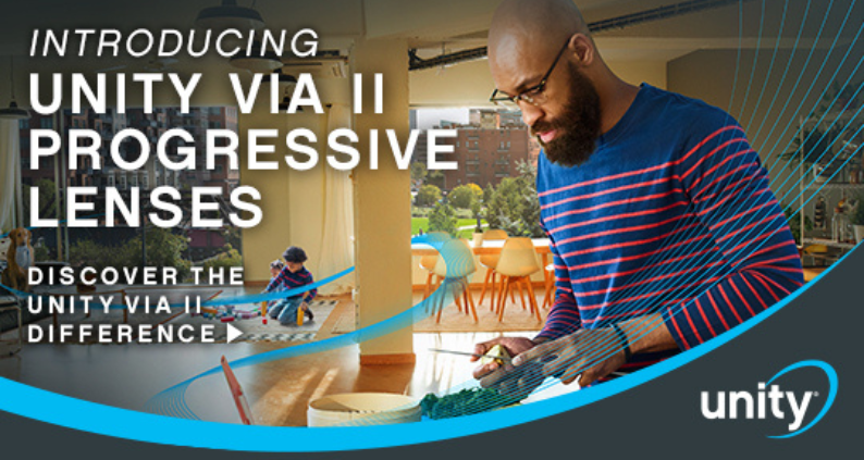 Unity Via II Progressive Lenses Introduced for Todays Visual Needs